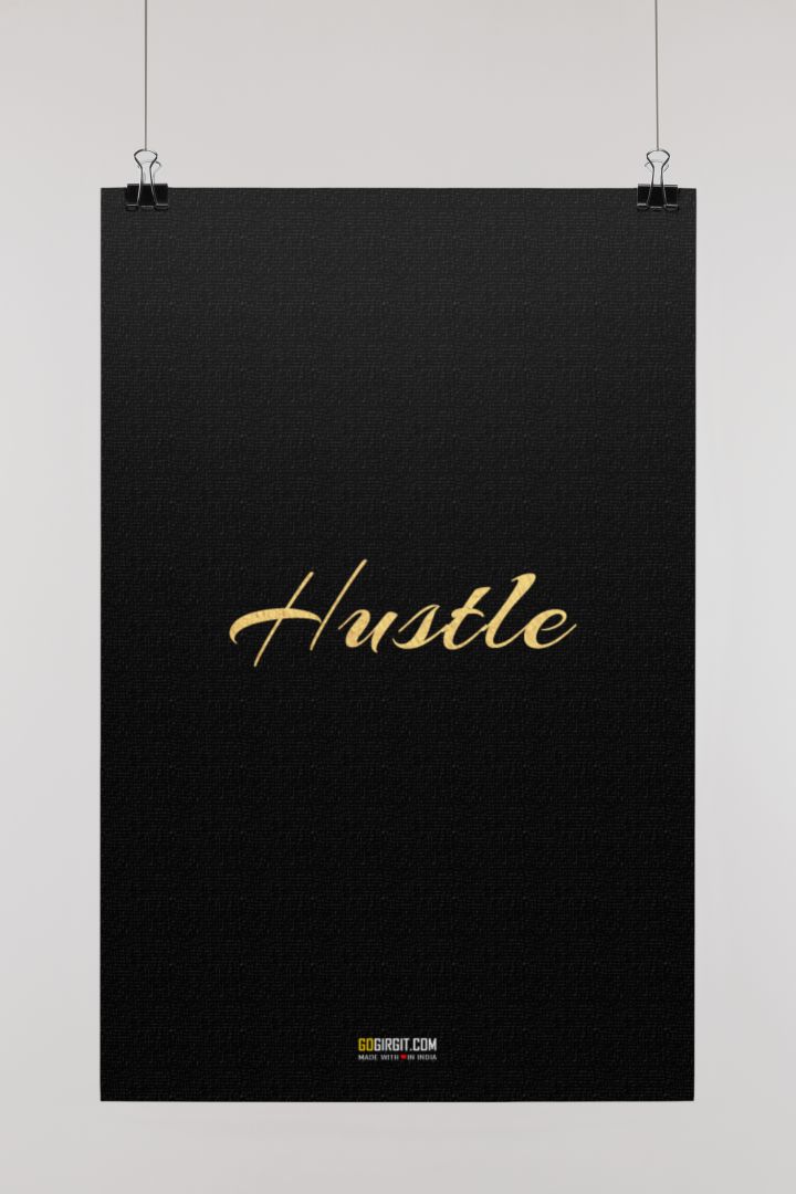 A3 And A4 Size Gogirgit Hustle Poster Or Frame