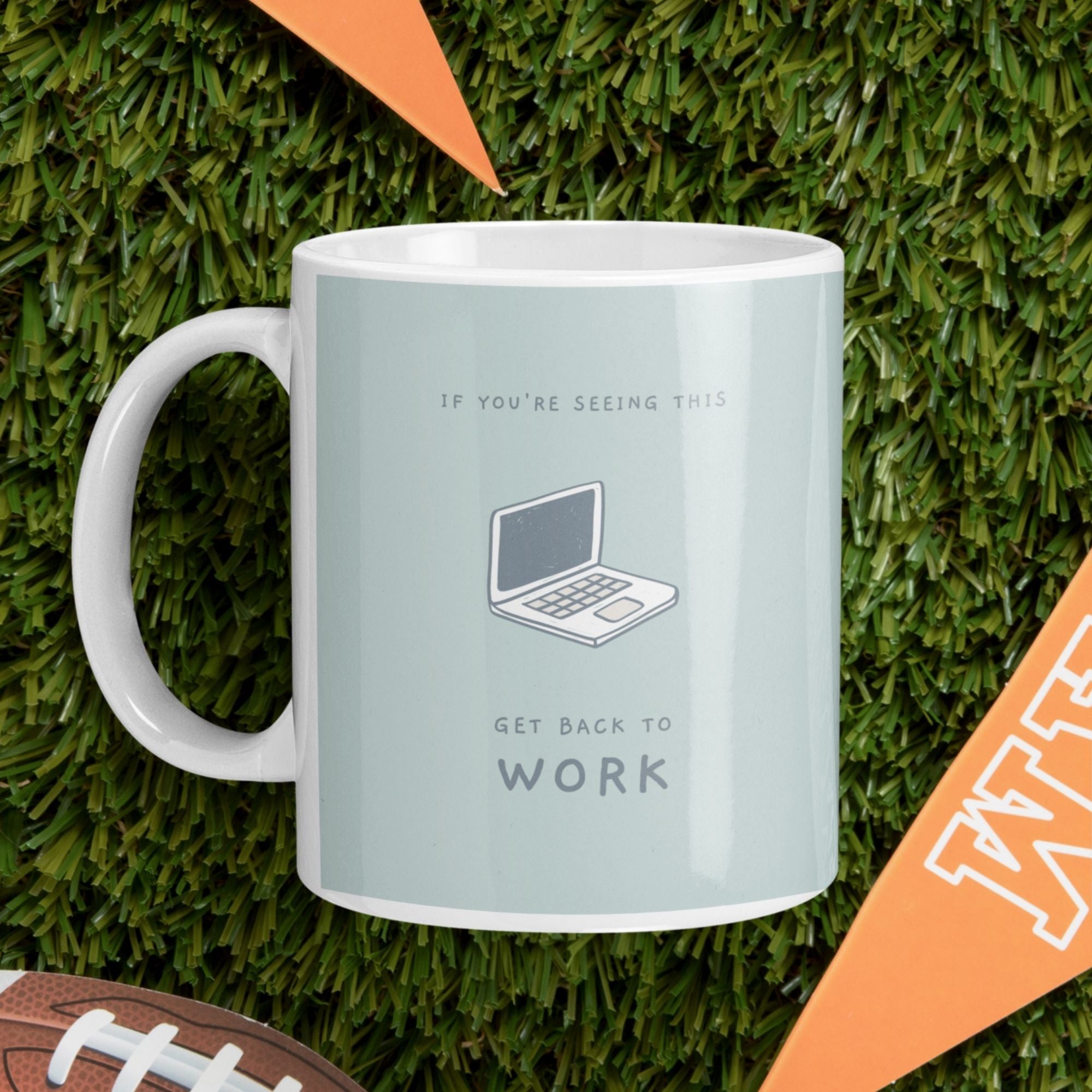 Get Back To Work Mug