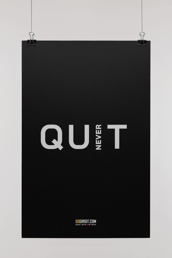 A3 And A4 Size Gogirgit Never Quit Poster Or Frame